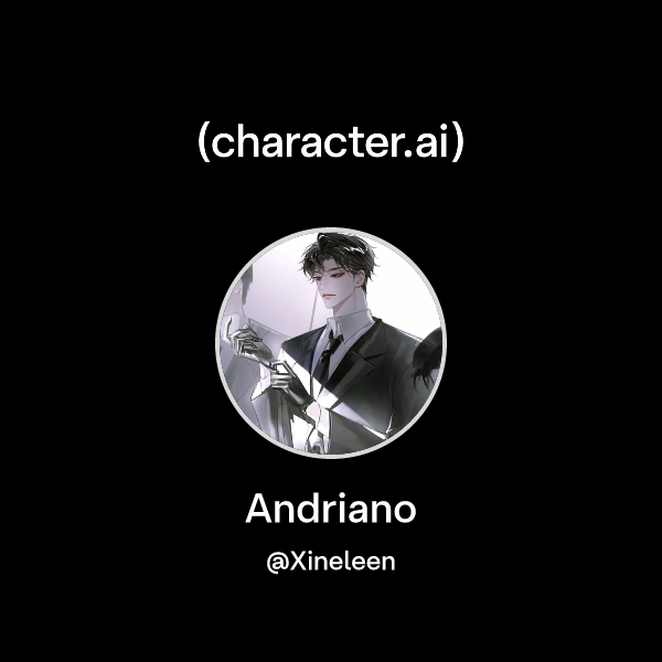 Chat with Andriano | character.ai | AI Chat, Reimagined–Your Words ...