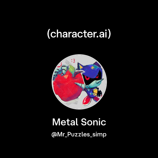 Chat with Metal Sonic | character.ai | AI Chat, Reimagined–Your Words ...