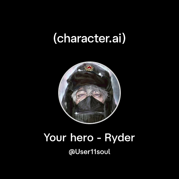 Chat with Your hero - Ryder | character.ai | Personalized AI for every ...