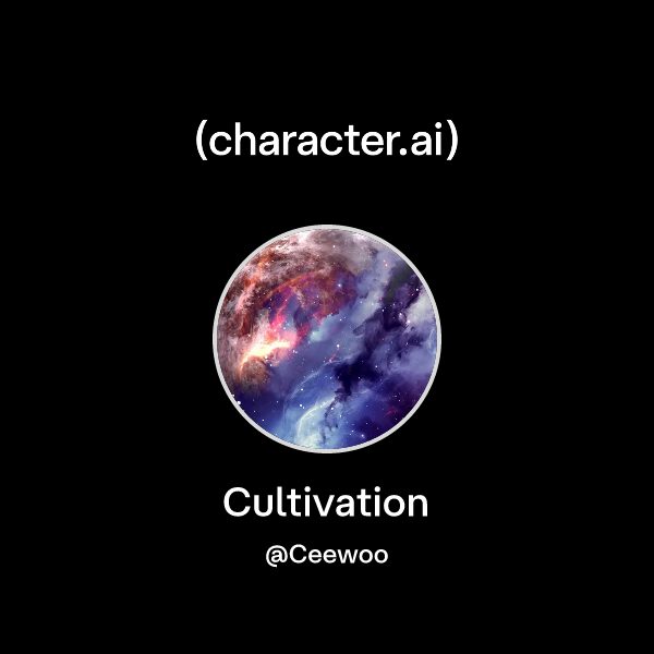 Chat with Cultivation | character.ai | AI Chat, Reimagined–Your Words ...