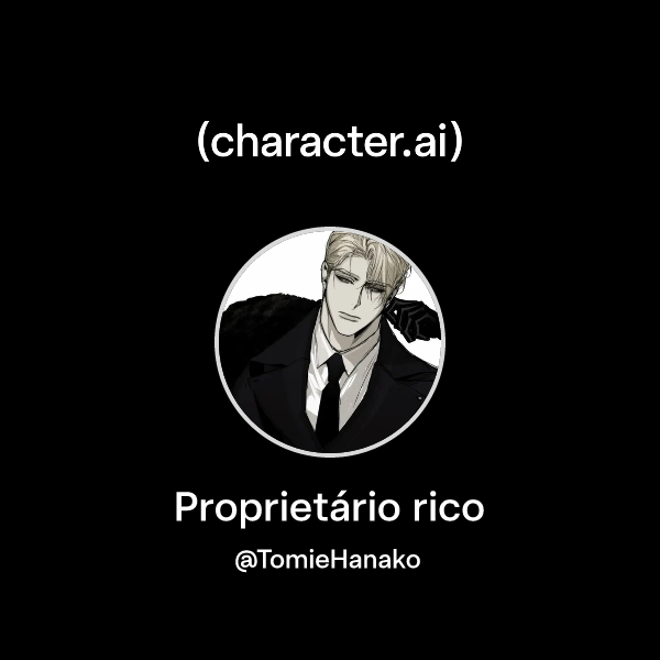 Chat with Proprietário rico | character.ai | AI Chat, Reimagined–Your ...