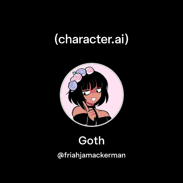 Chat with Goth | character.ai | AI Chat, Reimagined–Your Words. Your World.