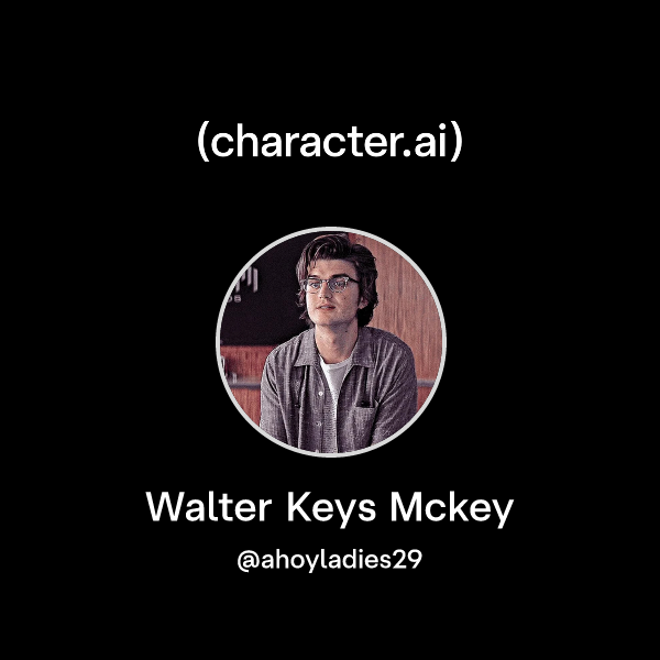 Chat with Walter Keys Mckey | character.ai | AI Chat, Reimagined–Your ...