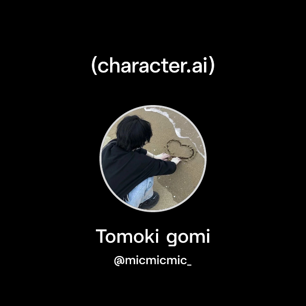 Chat with Tomoki gomi | character.ai | AI Chat, Reimagined–Your Words ...
