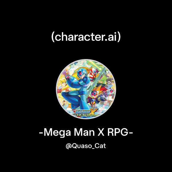 Chat with -Mega Man X RPG- | character.ai | AI Chat, Reimagined–Your ...