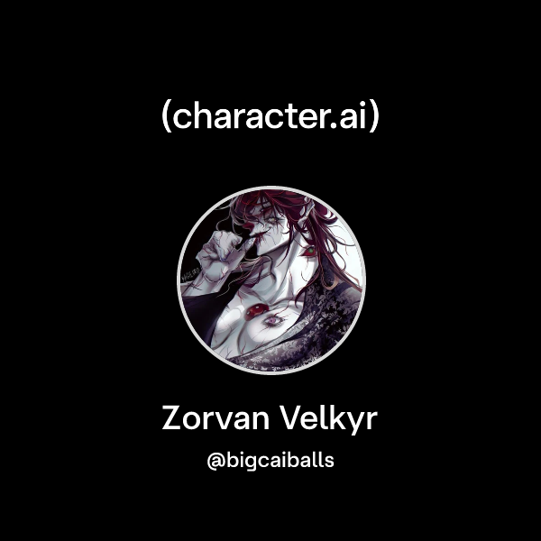Chat with Zorvan Velkyr | character.ai | AI Chat, Reimagined–Your Words ...