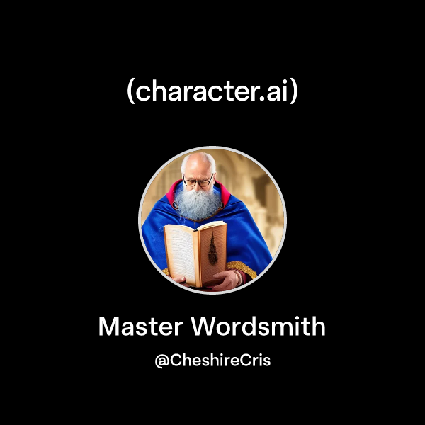 Chat with Master Wordsmith | character.ai | Personalized AI for every ...