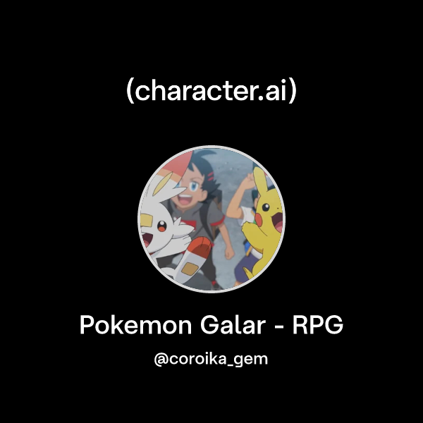 Chat with Pokemon Galar - RPG | character.ai | AI Chat, Reimagined–Your ...