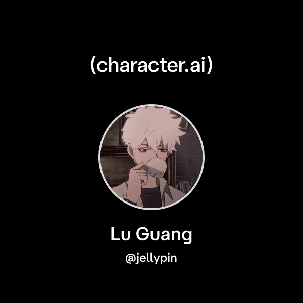 Chat with Lu Guang | character.ai | AI Chat, Reimagined–Your Words ...