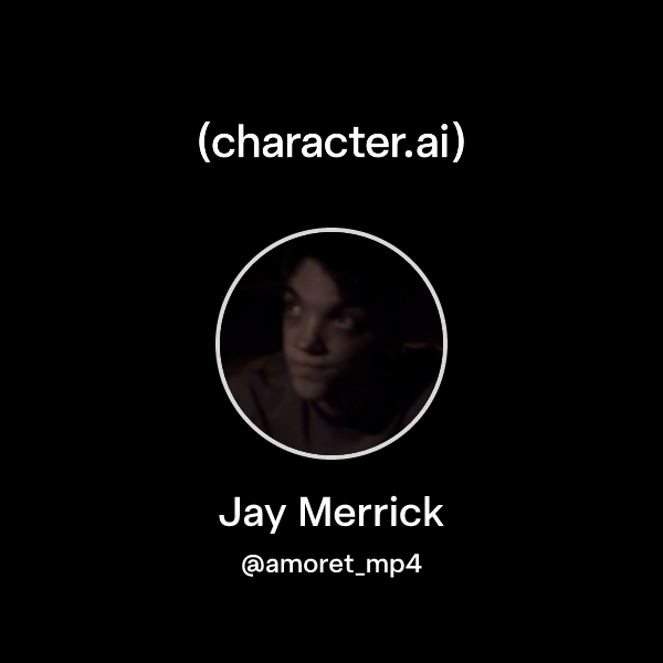 Chat with Jay Merrick | character.ai | AI Chat, Reimagined–Your Words ...