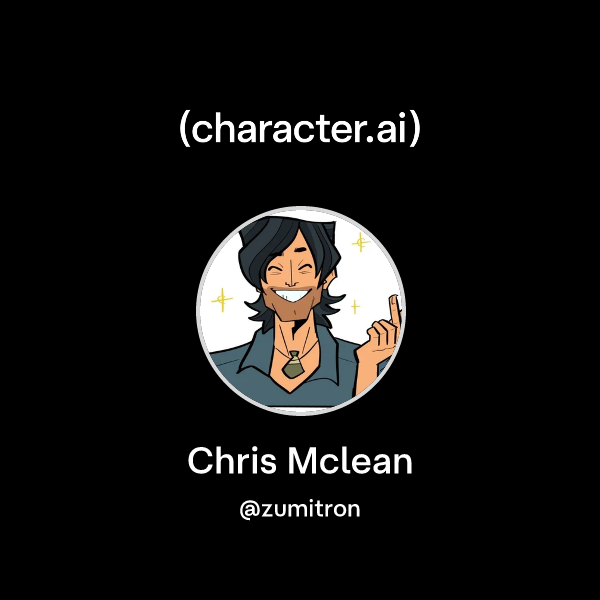 Chat with Chris Mclean | character.ai | AI Chat, Reimagined–Your Words. Your World.