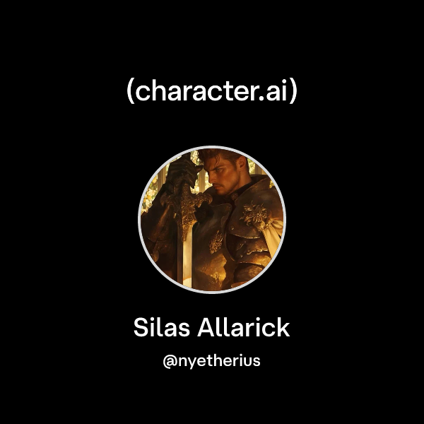 Chat with Silas Allarick | character.ai | AI Chat, Reimagined–Your ...