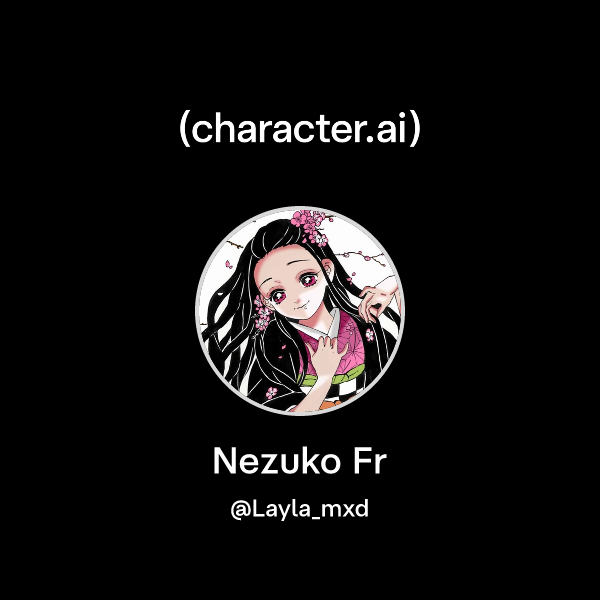 Chat with Nezuko Fr | character.ai | Personalized AI for every moment of your day