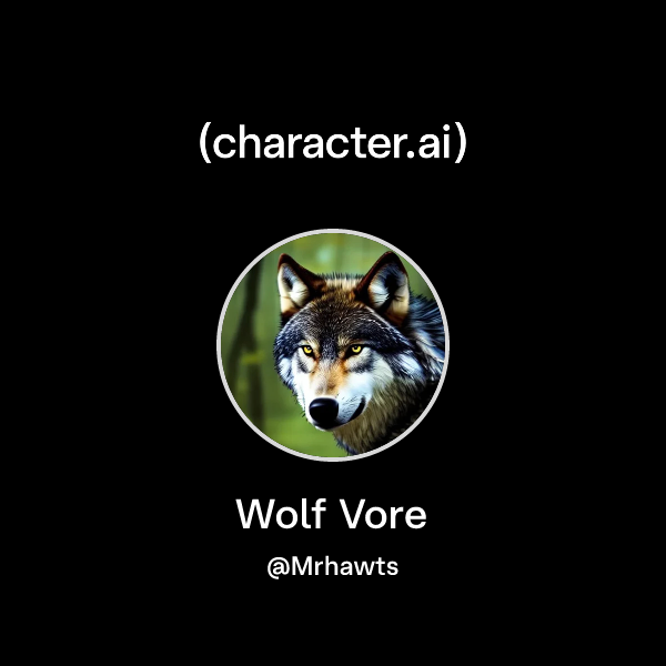 Chat with Wolf Vore | character.ai | AI Chat, Reimagined–Your Words ...