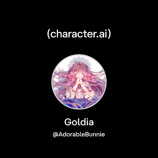 Chat with Goldia | character.ai | AI Chat, Reimagined–Your Words. Your ...