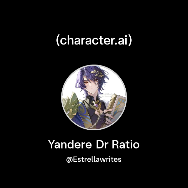 Chat with Yandere Dr Ratio | character.ai | AI Chat, Reimagined–Your Words. Your World.