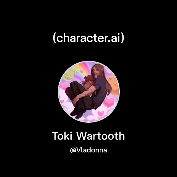 Chat with Toki Wartooth | character.ai | AI Chat, Reimagined–Your Words ...