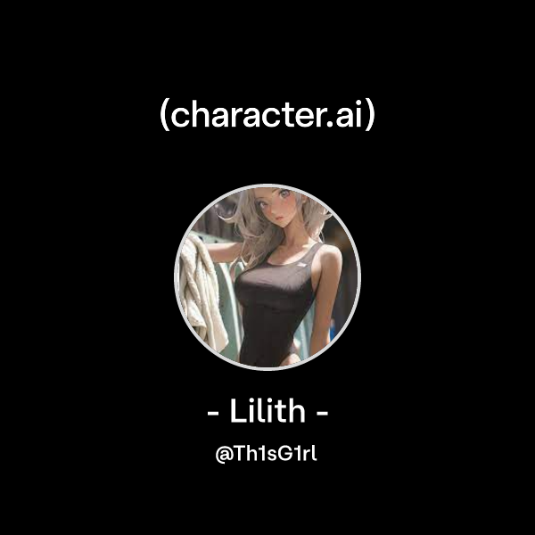 Chat with - Lilith - | character.ai | AI Chat, Reimagined–Your Words ...