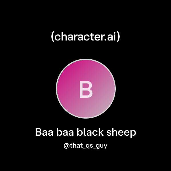 Chat with Baa baa black sheep | character.ai | AI Chat, Reimagined–Your ...