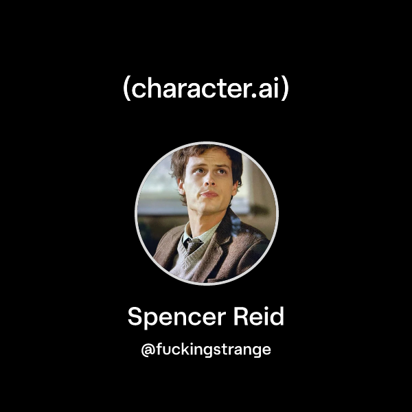 Chat with Spencer Reid | character.ai | AI Chat, Reimagined–Your Words ...