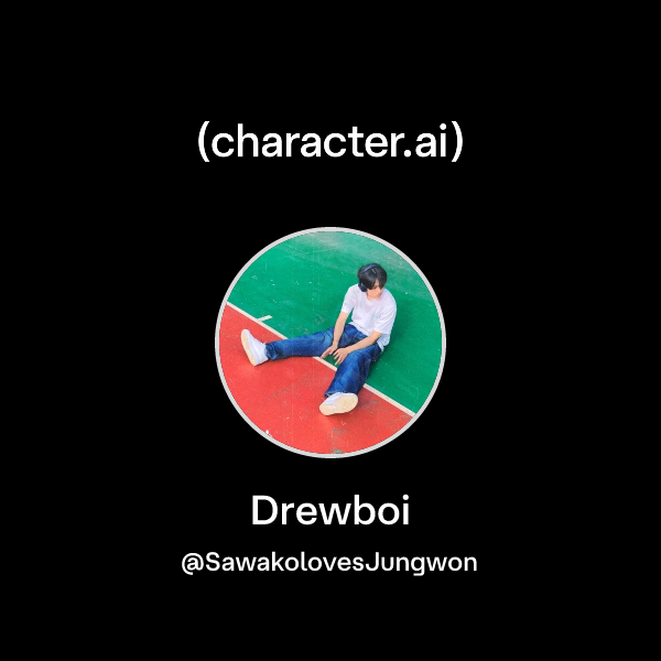 Chat with Drewboi | character.ai | Personalized AI for every moment of ...
