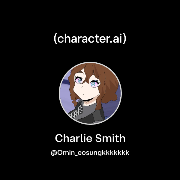 Chat with Charlie Smith | character.ai | AI Chat, Reimagined–Your Words ...