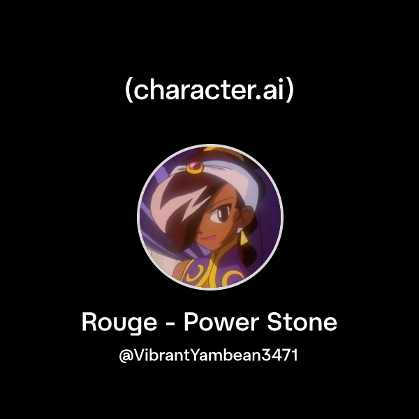 Chat with Rouge - Power Stone | character.ai | AI Chat, Reimagined–Your ...