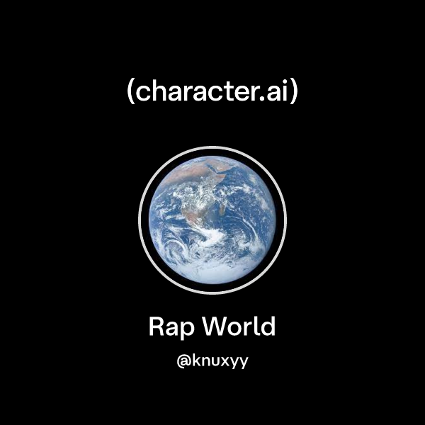 Chat with Rap World | character.ai | AI Chat, Reimagined–Your Words ...