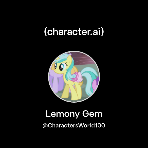 Chat with Lemony Gem | character.ai | Personalized AI for every moment ...