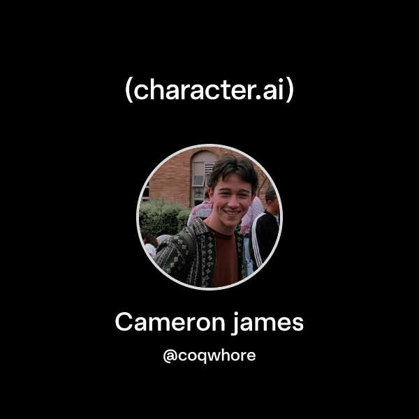 Chat with Cameron james | character.ai | AI Chat, Reimagined–Your Words ...