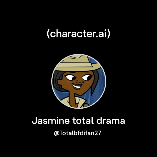 Chat with Jasmine total drama | character.ai | AI Chat, Reimagined–Your ...