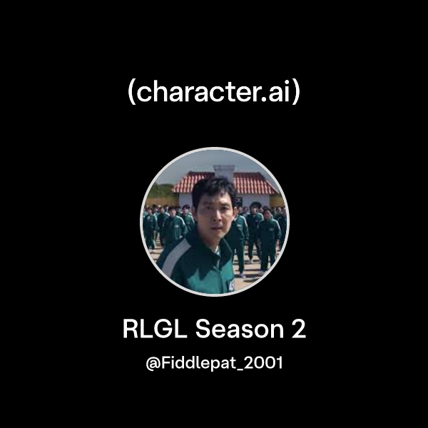 Chat with RLGL Season 2 | character.ai | AI Chat, Reimagined–Your Words ...