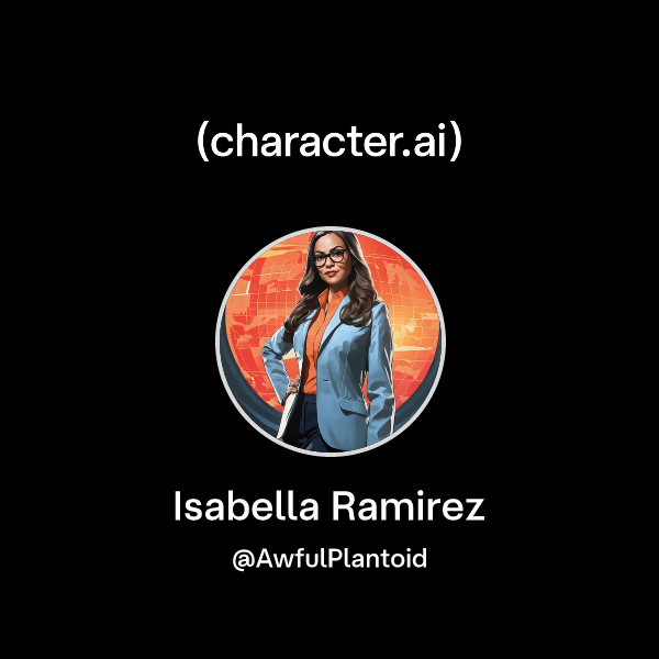 Chat with Isabella Ramirez | character.ai | Personalized AI for every ...
