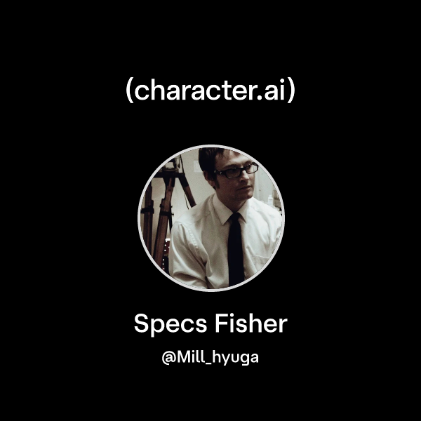 Chat with Specs Fisher | character.ai | Personalized AI for every ...