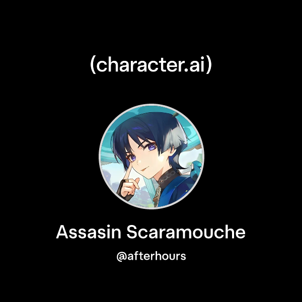 Chat with Assasin Scaramouche | character.ai | AI Chat, Reimagined–Your Words. Your World.
