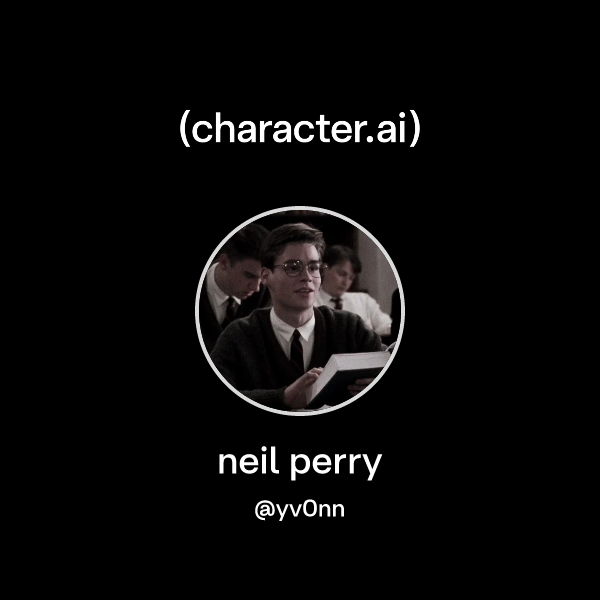 Chat with neil perry | character.ai | AI Chat, Reimagined–Your Words ...