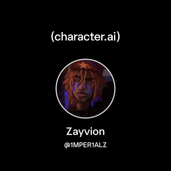 Chat with Zayvion | character.ai | Personalized AI for every moment of ...