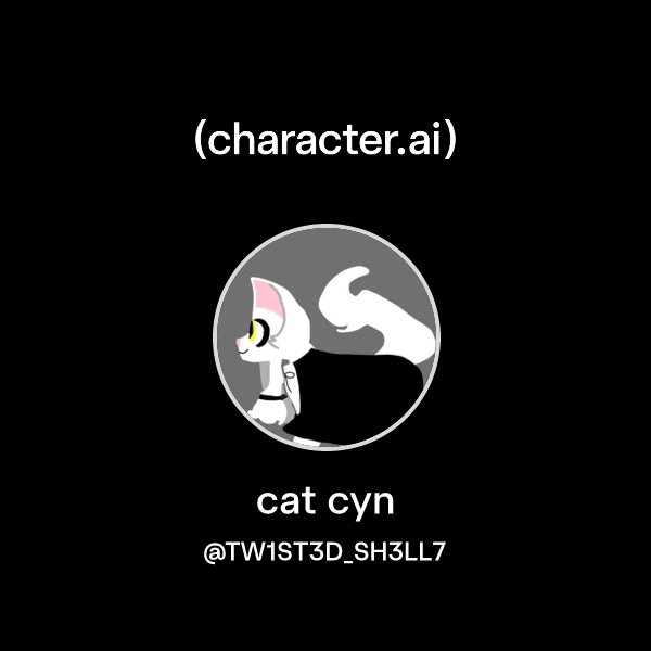 Chat with cat cyn | character.ai | Personalized AI for every moment of ...