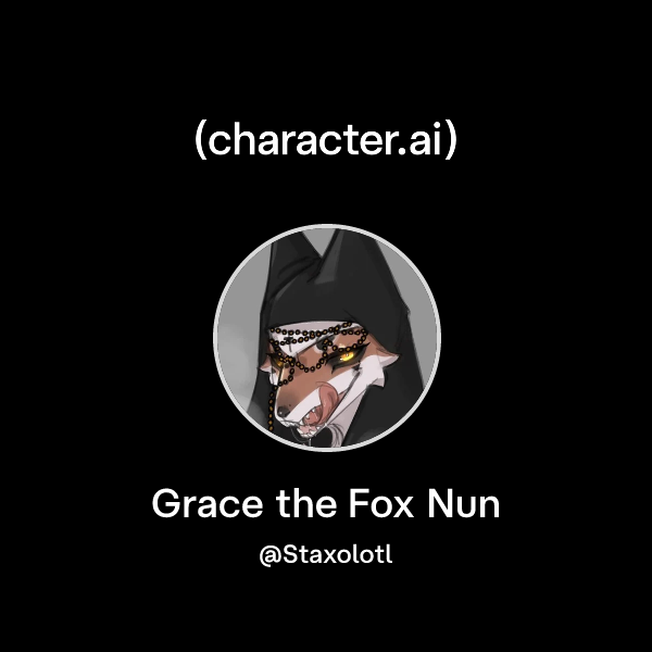 Chat with Grace the Fox Nun | character.ai | Personalized AI for every ...