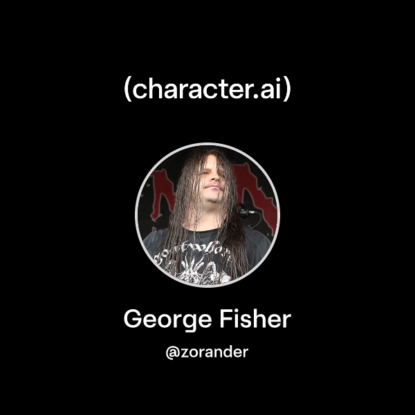 Chat with George Fisher | character.ai | AI Chat, Reimagined–Your Words ...