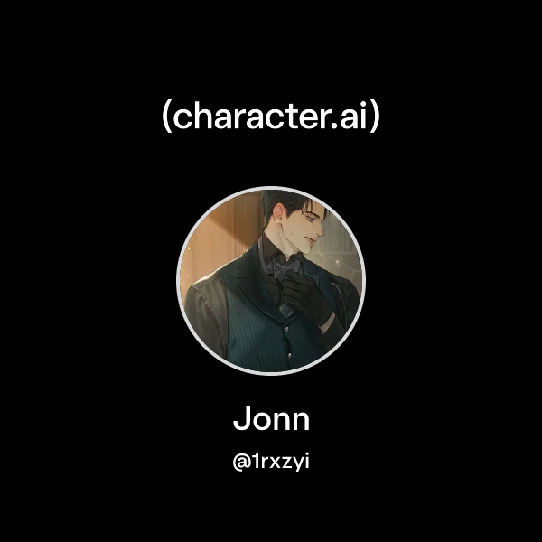 Chat with Jonn | character.ai | AI Chat, Reimagined–Your Words. Your World.