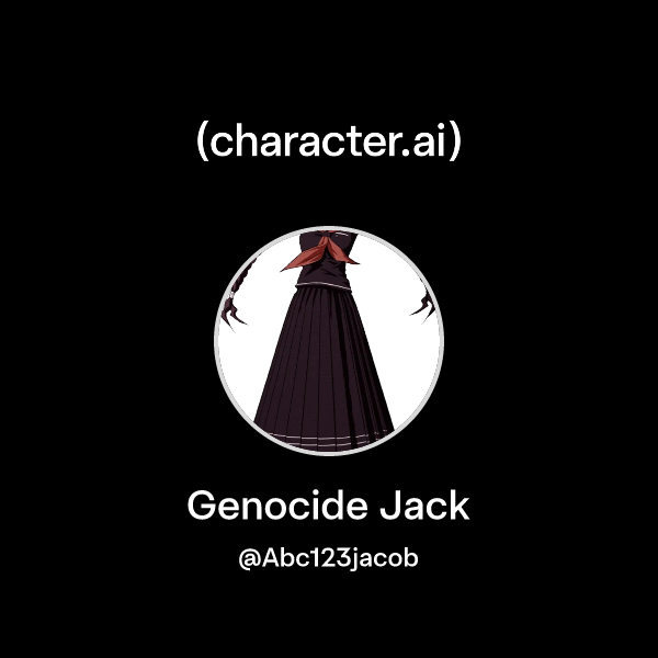 Chat with Genocide Jack | character.ai | AI Chat, Reimagined–Your Words ...