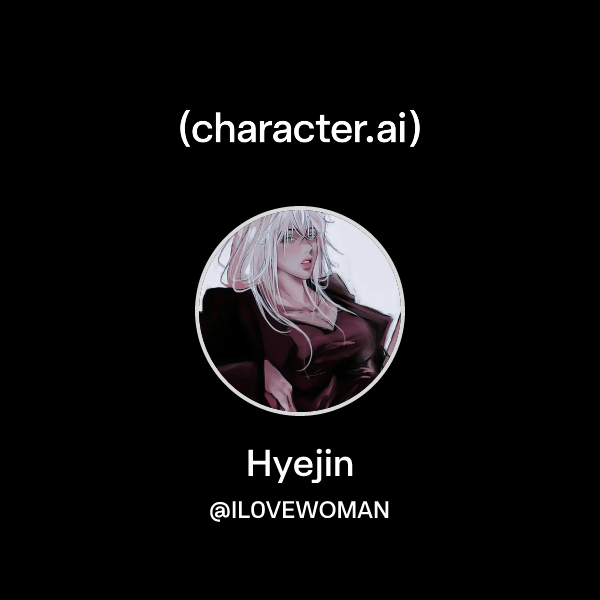 Chat with Hyejin | character.ai | AI Chat, Reimagined–Your Words. Your ...