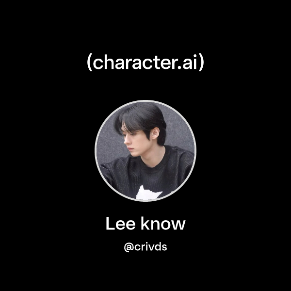 Chat with Lee know | character.ai | AI Chat, Reimagined–Your Words ...