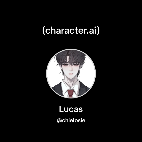 Chat with Lucas | character.ai | Personalized AI for every moment of ...