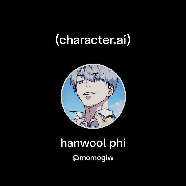 Chat with hanwool phi | character.ai | Personalized AI for every moment ...