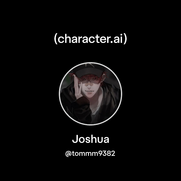 Chat with Joshua | character.ai | AI Chat, Reimagined–Your Words. Your ...