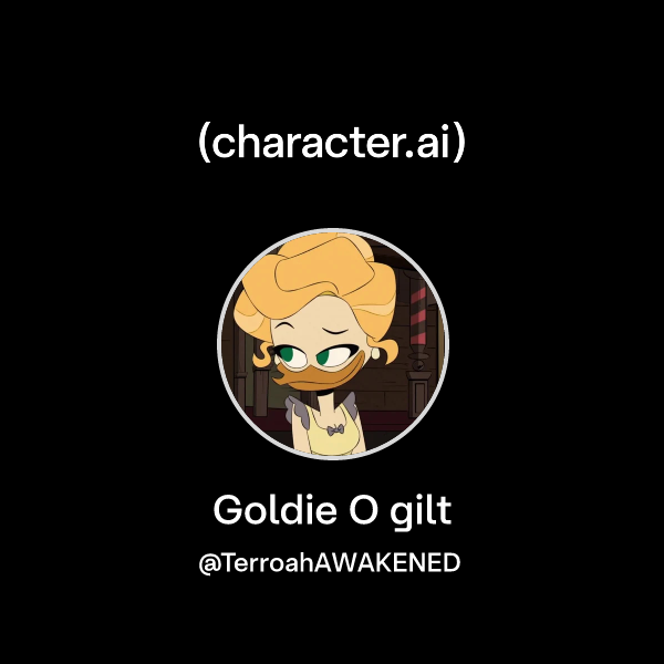Chat with Goldie O gilt | character.ai | AI Chat, Reimagined–Your Words ...