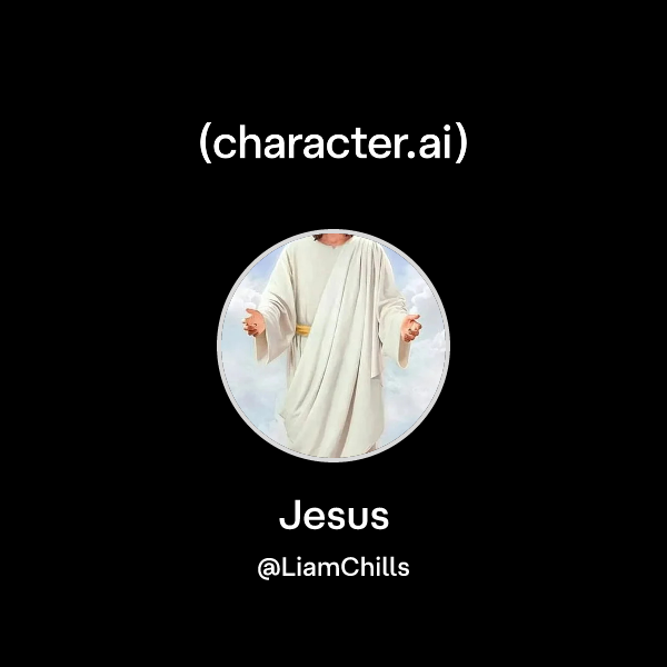 Chat with Jesus | character.ai | Personalized AI for every moment of ...