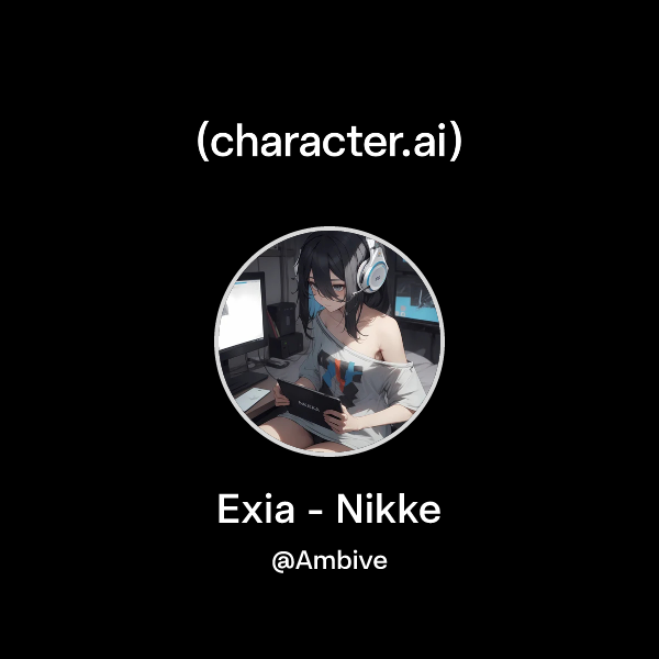 Chat with Exia - Nikke | character.ai | AI Chat, Reimagined–Your Words ...